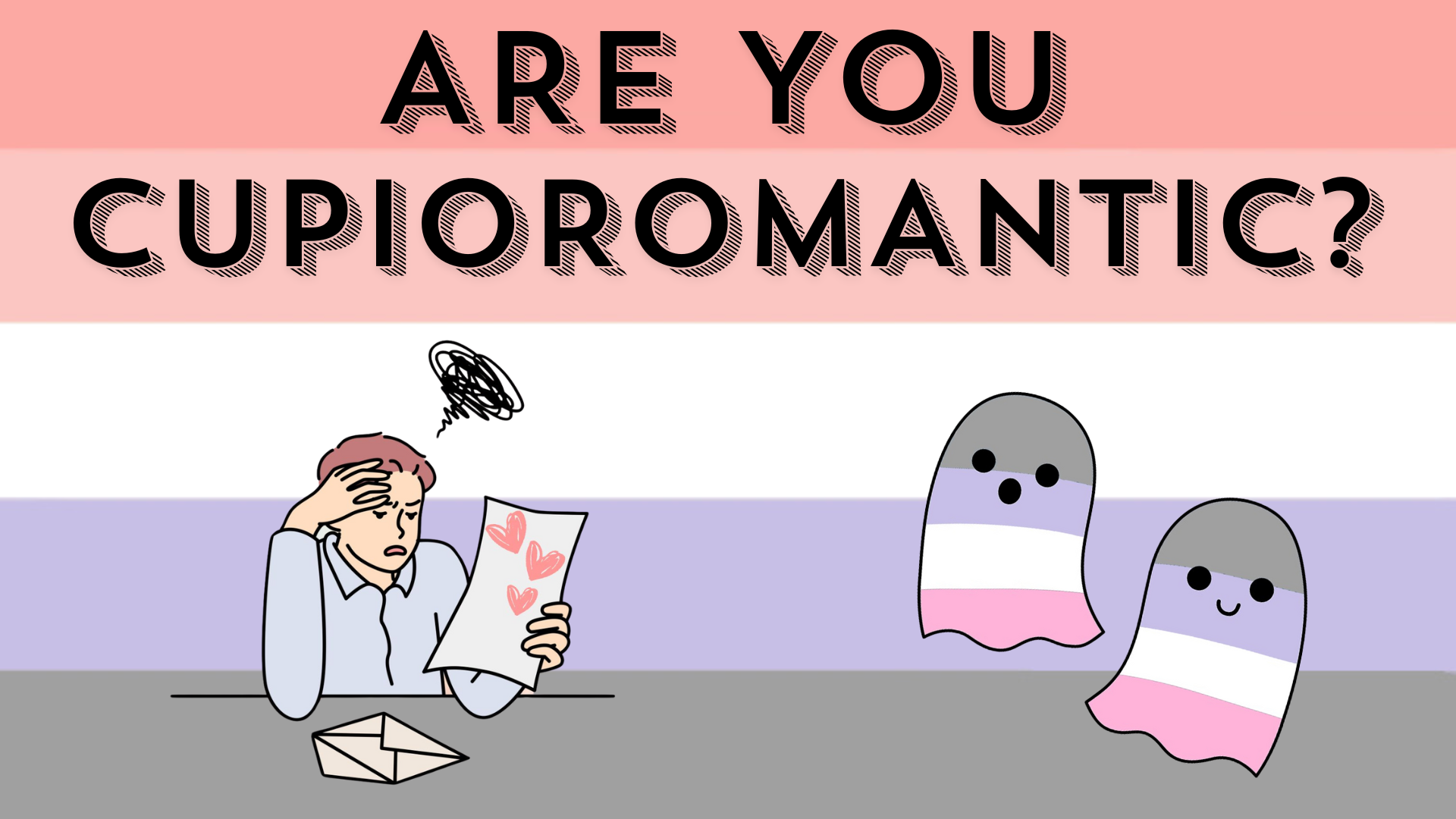 Cupioromantic Test - Are You Cupioromantic?